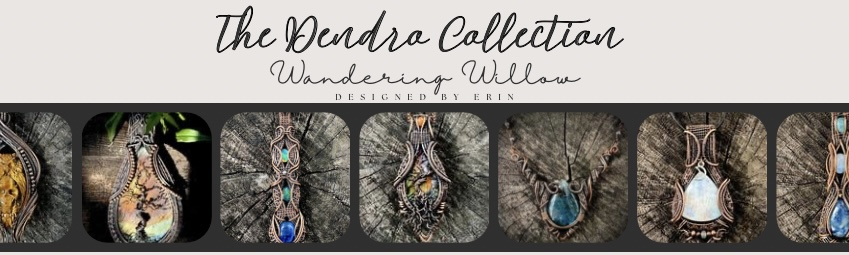 DENDRO Collection – Wandering Willow Designs